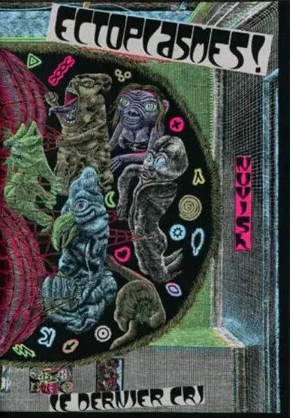Ectoplasmes !, de David Mircovich aka Nuvish, Éditions Le Dernier Cri ...