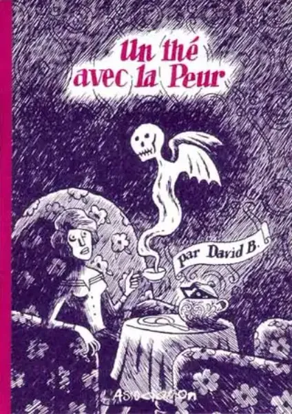Un Thé avec la Peur, de David Beauchard, Éditions L'Association 2003 ...